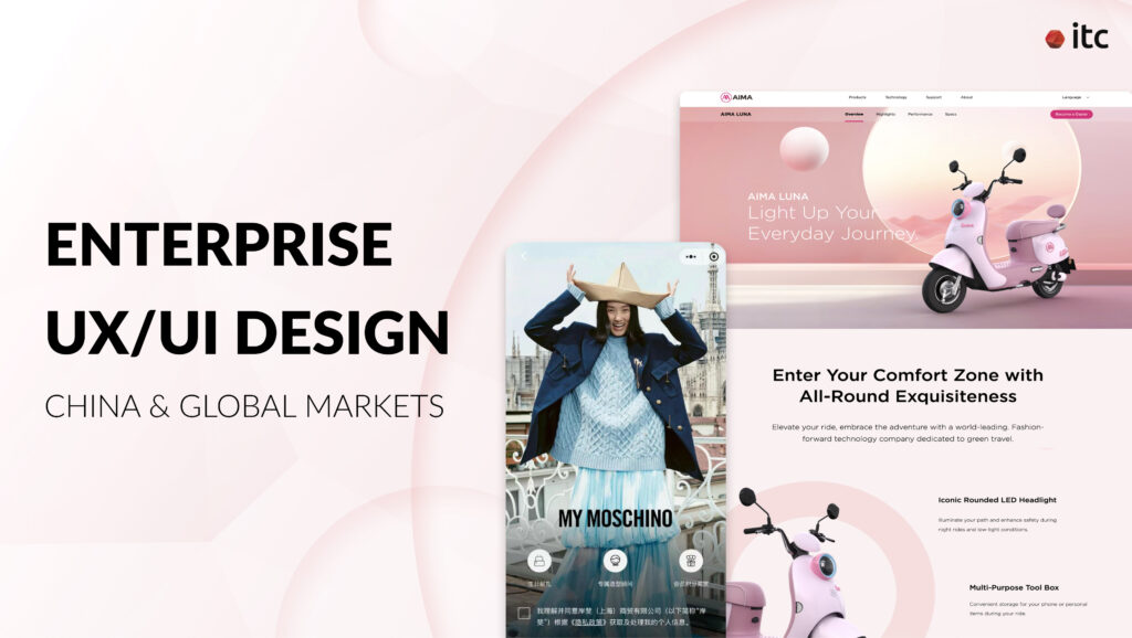 Enterprise UX/UI Design for Chinese and Global Digital Platforms - IT ...