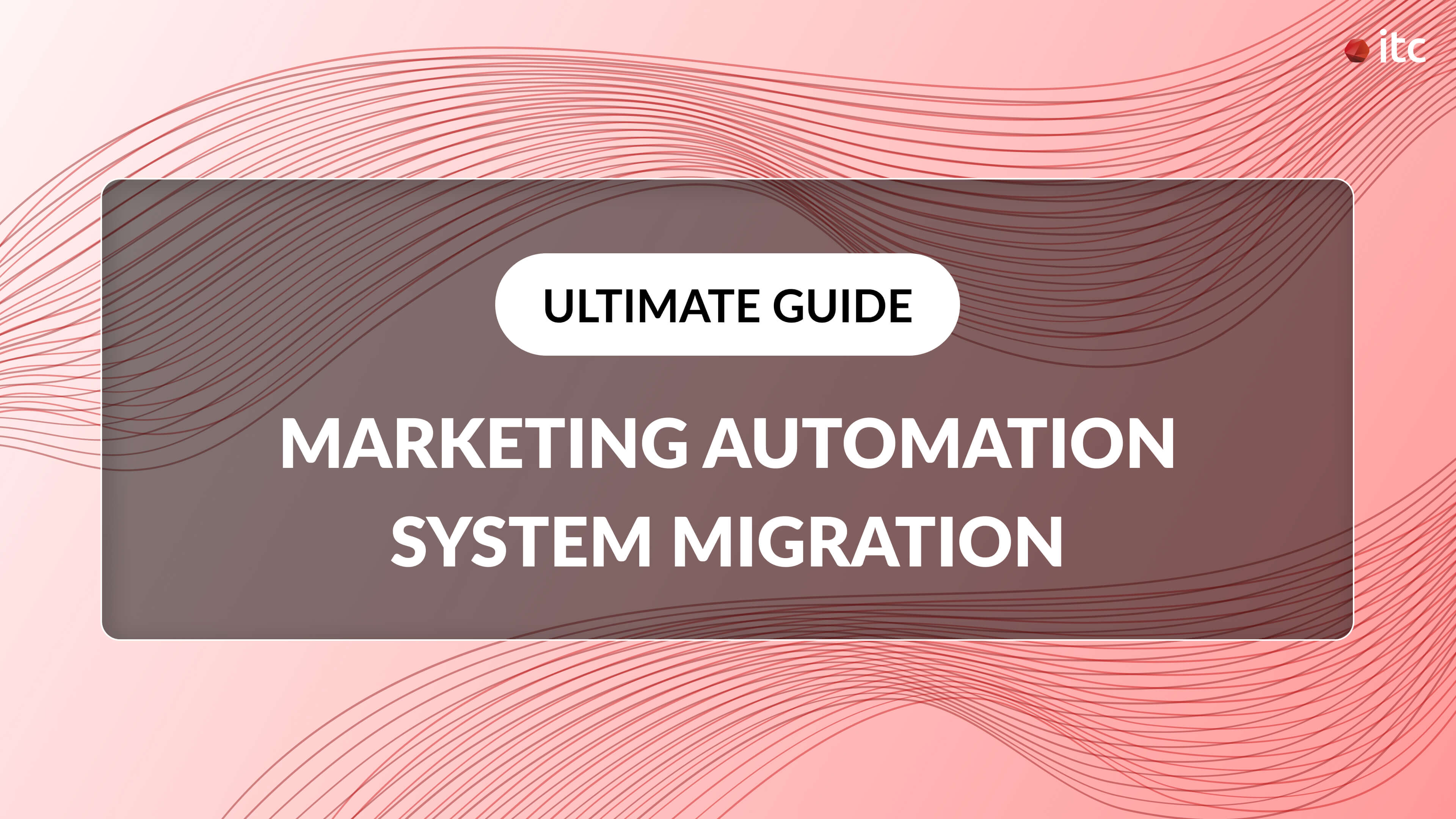 Ultimate Guide to Marketing Automation System Migration in China - IT ...